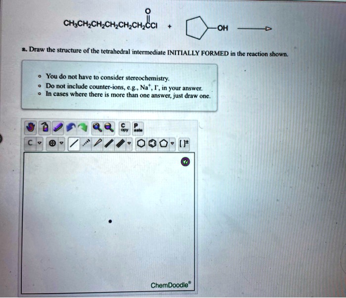 SOLVED: CHCH CH-CH CHzCHacci Oh Draw the structure of the tetrahedral ...