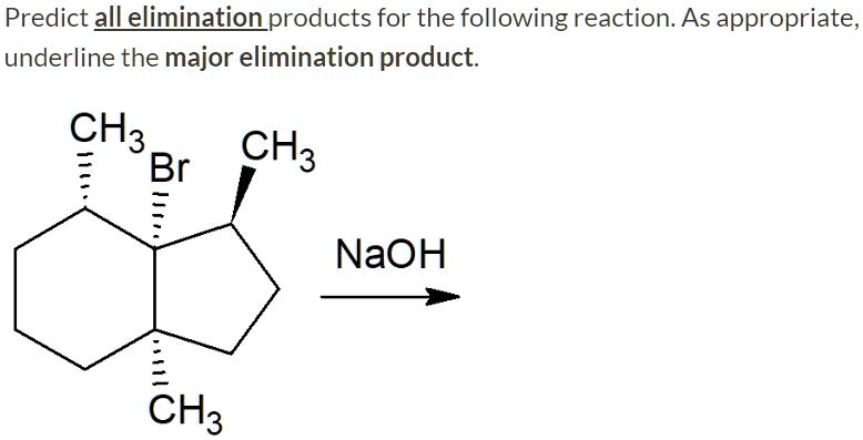 SOLVED: Predict all elimination products for the following reaction. As appropriate, underline ...
