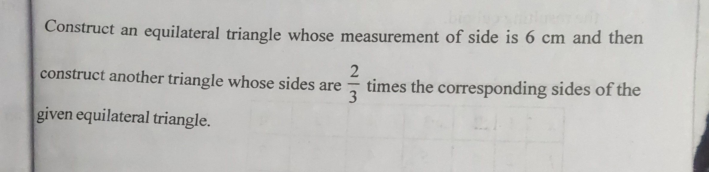 SOLVED: Construct an equilateral triangle whose measurement of side is 6 cm and then construct ...