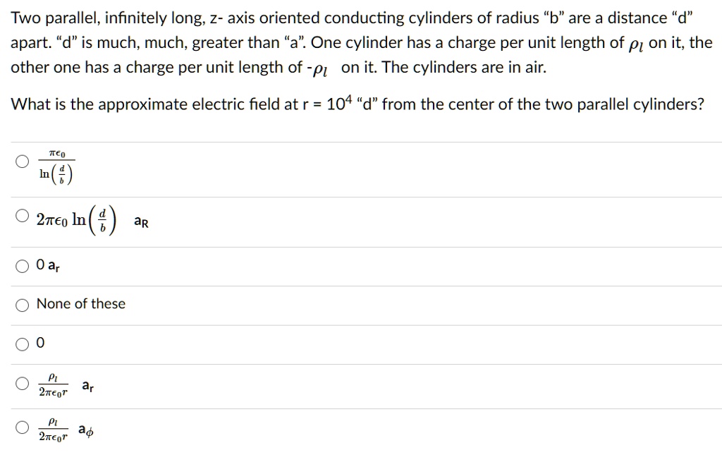 SOLVED: Two parallel, infinitely long, z- axis oriented conducting ...