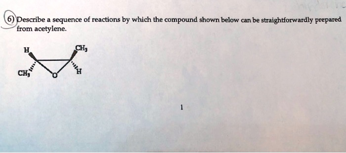 SOLVED: Describe sequence of reactions by which the compound shown ...