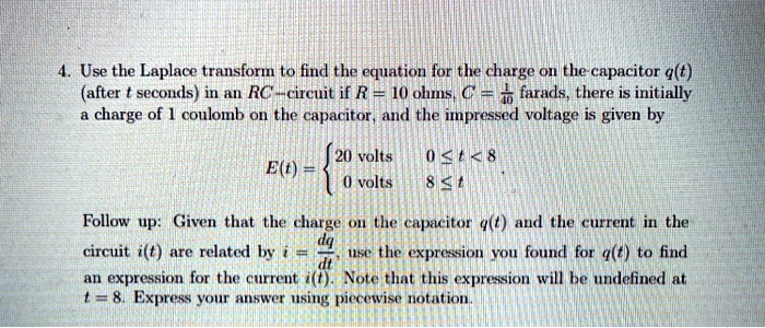 use the laplace transform to find the equation for the charge on the ...