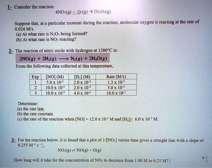 SOLVED: Consider the reaction: 4NO2(g) + O2(g) -> 2N2O5(g) Suppose that, at a particular moment ...