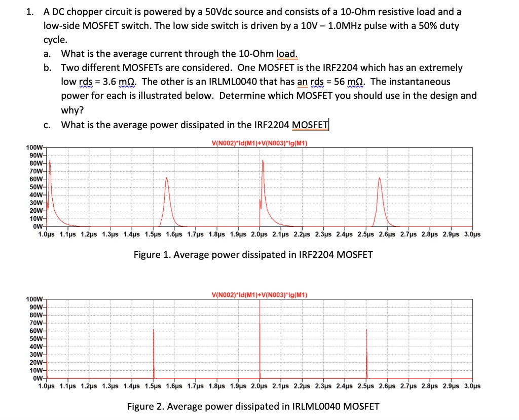 A dc chopper circuit is powered by a 50vdc source and...