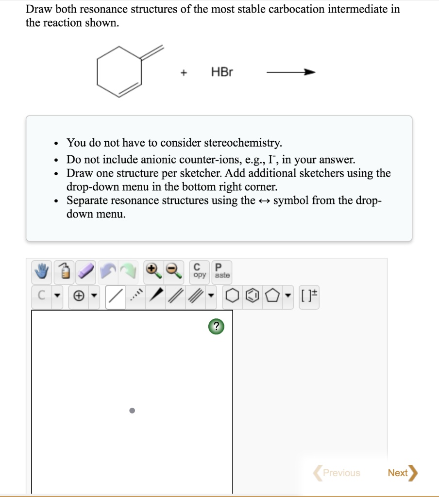 SOLVED: Draw both resonance structures of the most stable carbocation intermediate in the ...