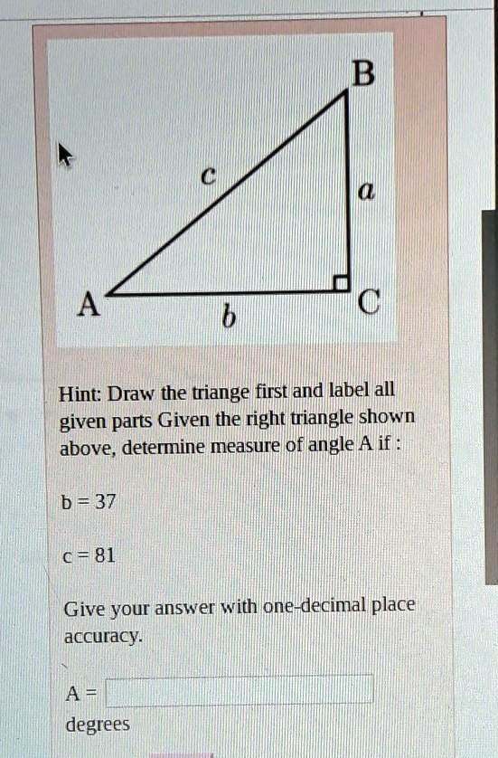 SOLVED: 'would really appreciate the help?? B A Hint: Draw the triange ...