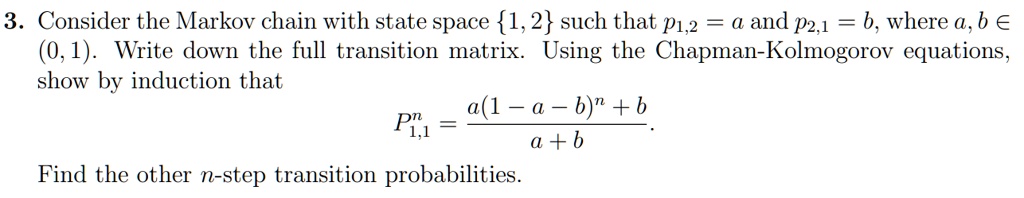 3 consider the markov chain with state space 12 such that p12 a and p21 ...