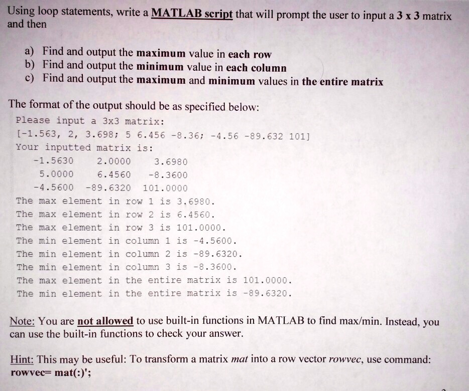 Solved Using Loop Statements Write A Matlab Script That Will Prompt The User To Input A 3 X 3