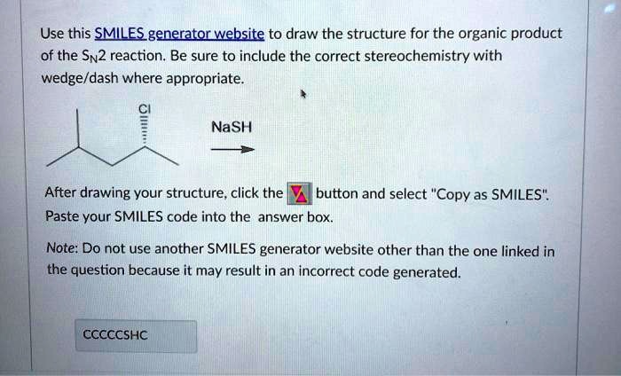 SOLVED: Use this SMILESgenerator website to draw the structure for the ...