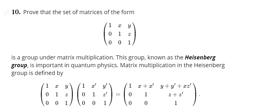 10 prove that the set of matrices of the form is a group under matrix multiplication this group ...