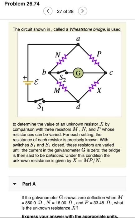 problem 2674 27 of 28 the circuit shown in called wheatstone bridge is used s2 m s to determine ...