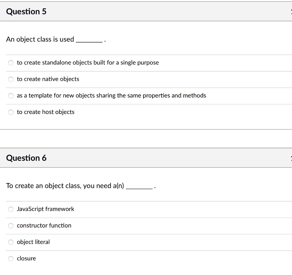 Solved Question 5 An Object Class Is Used To Create Standalone Objects 6786