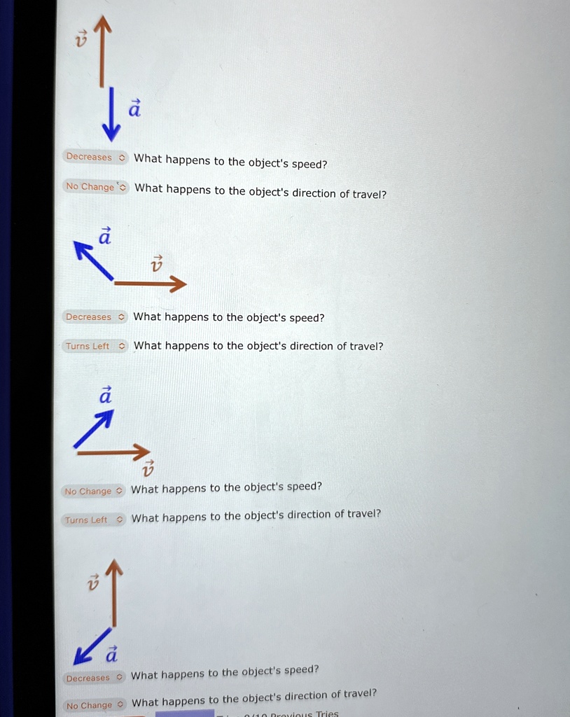 vecv veca decreases what happens to the objects speed no change what happens to the objects ...