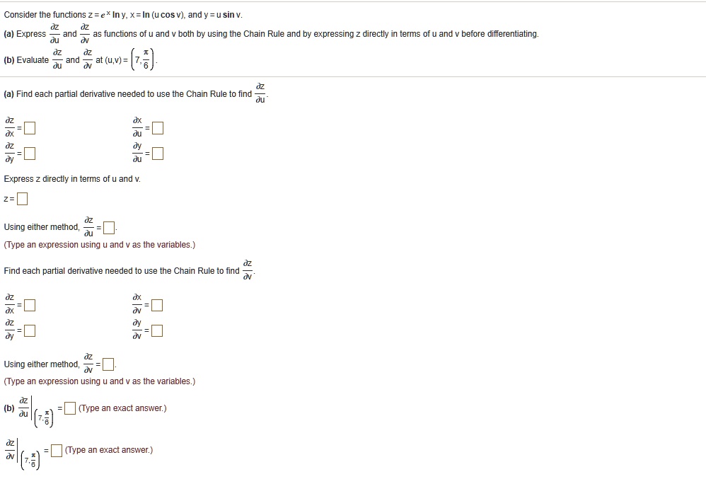 SOLVED: Consider the functions z = e^ln(y), x = ln(ucos(v)), and y = u ...