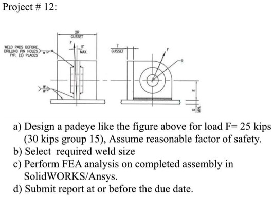 Project # 12: WELD PADS BEFORE DRILLING PIN HOLES TYP. (2) PLACES a ...