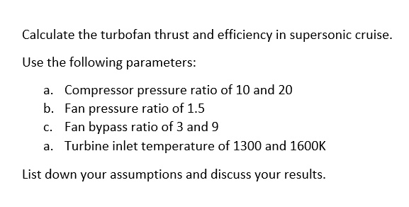 Calculate the turbofan thrust and efficiency in supersonic...