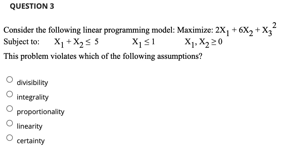 SOLVED: QUESTION 3 2 Consider the following linear programming model ...