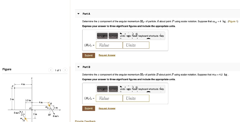 SOLVED: Part A Determine the z component of the angular momentum Hp of particle A about point P ...