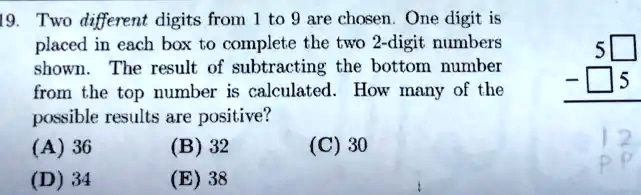 19. Two different digits from 1 to 9 are chosen. One digit is placed in each box to complete the ...