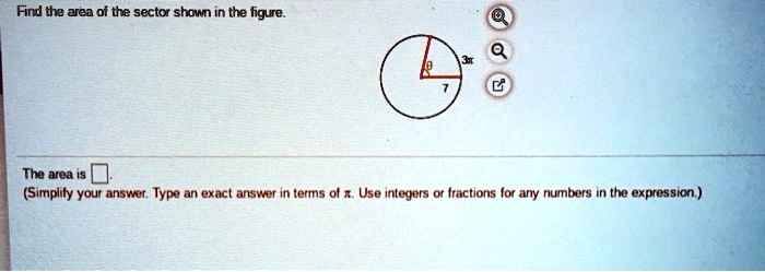 SOLVED: Find the aea ol the sectar shown in the figure The area ...