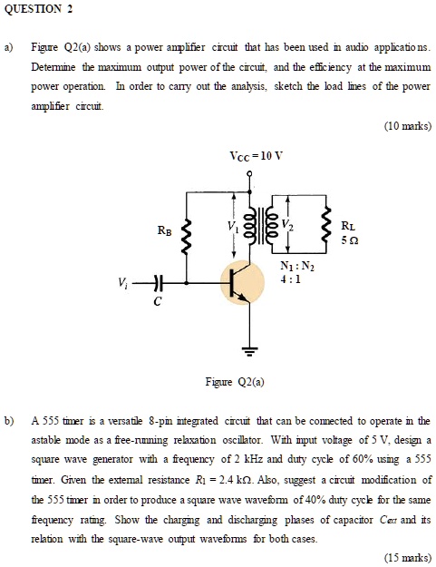 SOLVED: QUESTION 2 a) Figure Q2(a) shows a power amplifier circuit that has been used in audio ...