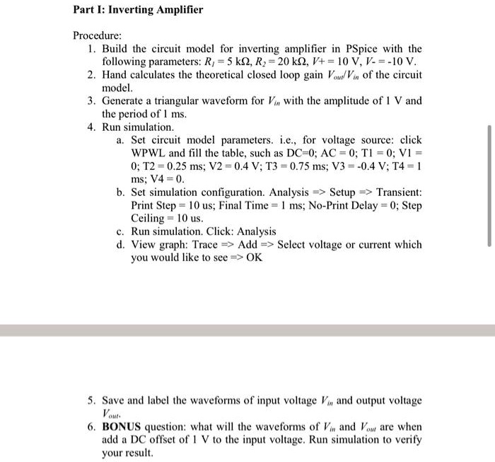 SOLVED: Part I: Inverting Amplifier Procedure: Build the circuit model for an inverting ...