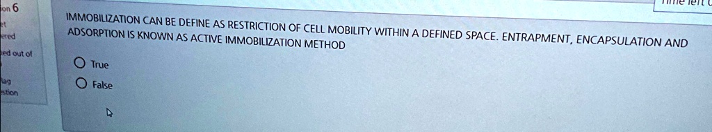 SOLVED: IMMOBILIZATION CAN BE DEFINED AS RESTRICTION OF CELL MOBILITY ...