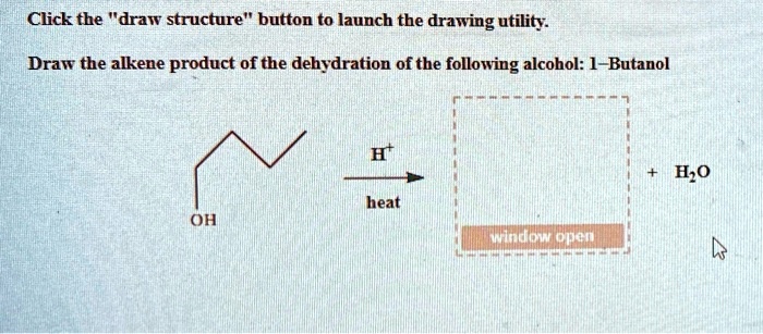 SOLVED: Click the "draw structure button to launch the drawing utility ...