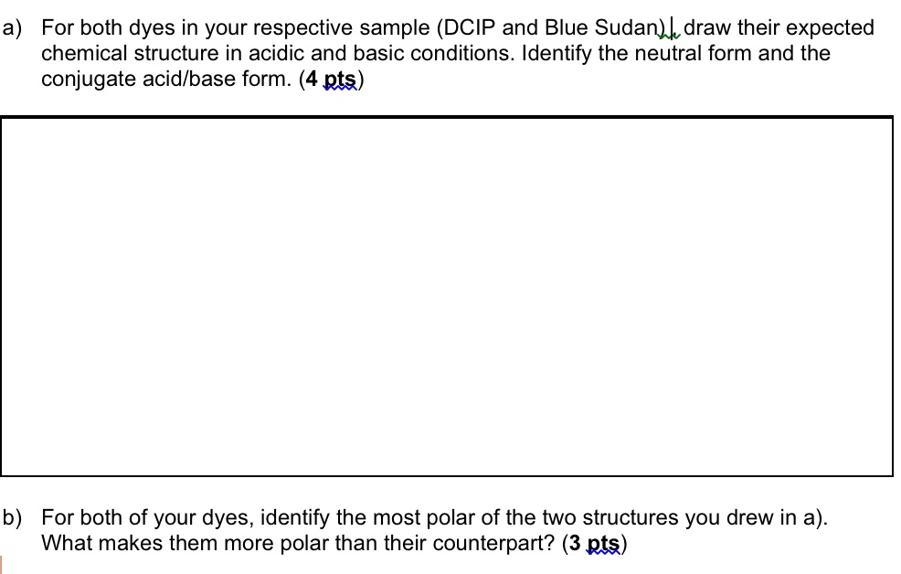SOLVED: a) For both dyes in your respective sample (DCIP and Blue Sudan ...