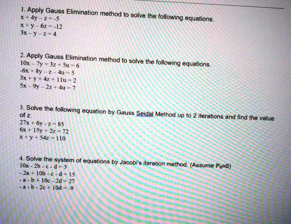 SOLVED: Apply Gauss Elimination Method To Solve The, 47% OFF