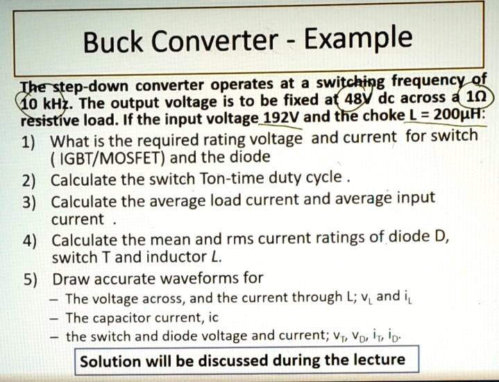SOLVED: Buck Converter Example: The step-down converter operates at a ...