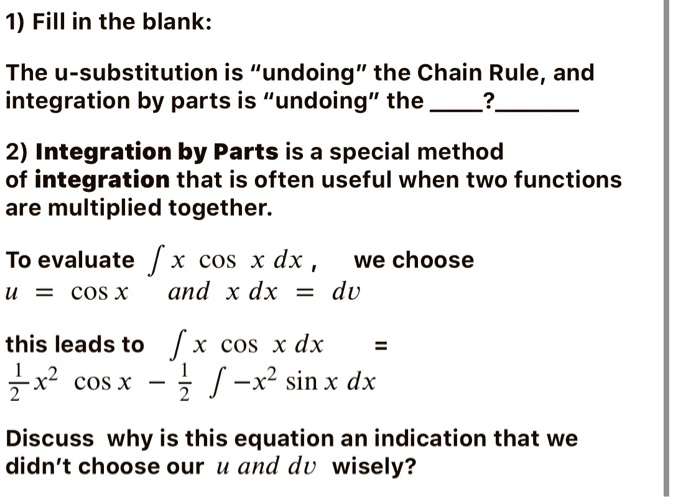 SOLVED: 1) Fill in the blank: The U-substitution is "undoing" the Chain ...
