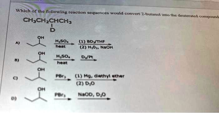 SOLVED: CH3CH2CH2OH + H2SO4 -> CH3CH2CH2OSO3H + H2O CH3CH2CH2OSO3H ...