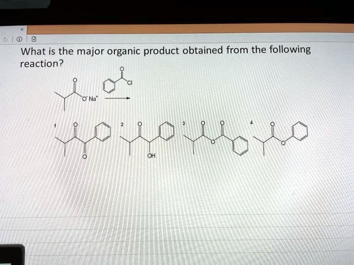 SOLVED: What is the major organic product obtained from the following reaction?