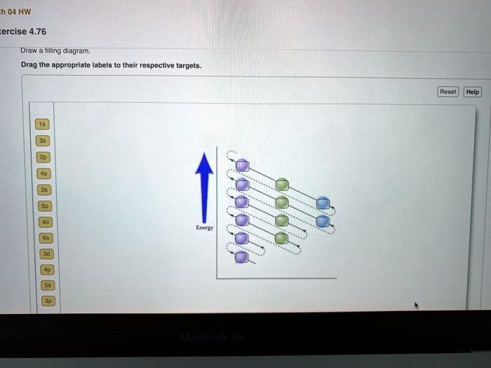 h 04 HW ercise 4.76 Draw filling diagram Drag lhe appropriate labels ...