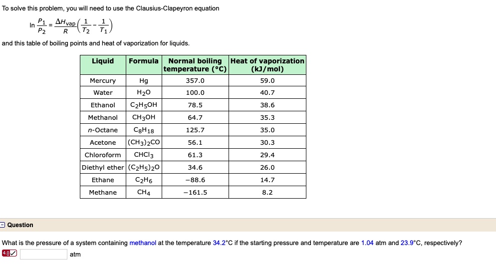 SOLVED: To solve this problem, you will need to use the Clausius ...