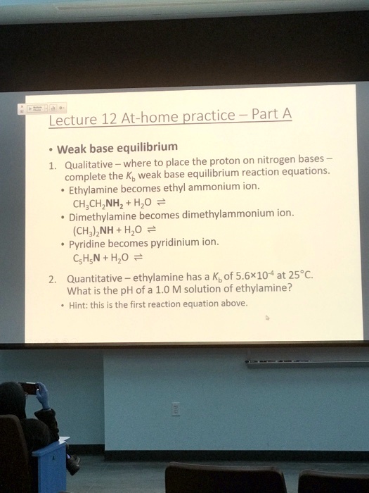 Lecture 12 At-home practice - Part A • Weak base equilibrium 1 ...