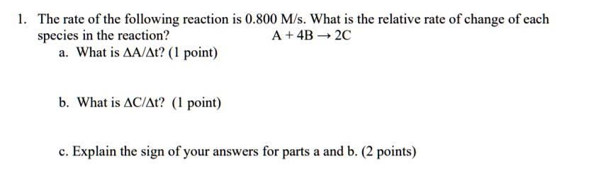 SOLVED: The rate of the following reaction is 0.800 M/s. What is the ...
