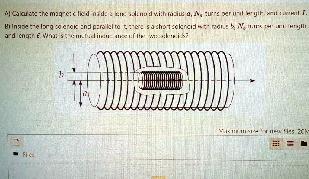 Calculate the magnetic field inside a long solenoid with radius a, N ...