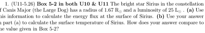 SOLVED: (U11-5.26) Box 5-2 in both U10 U11: The bright star Sirius in ...
