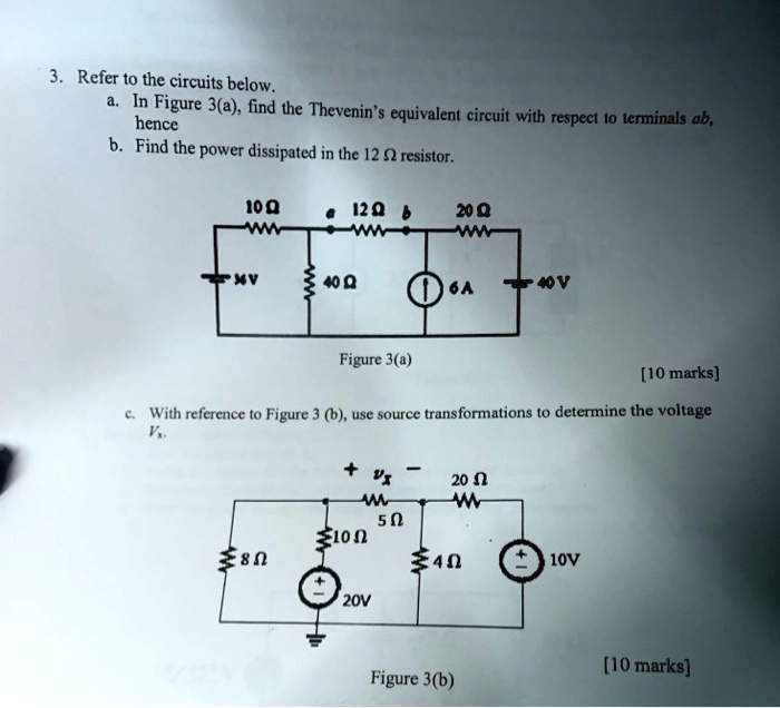 SOLVED: Refer to the circuits below: a. In Figure 3a, find the Thevenin ...