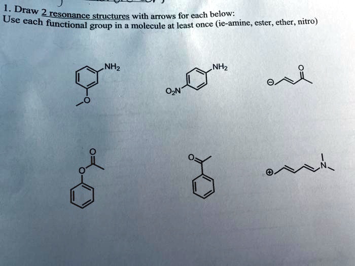 1. Draw 2 resonance structures with arrows for each below: Use each ...