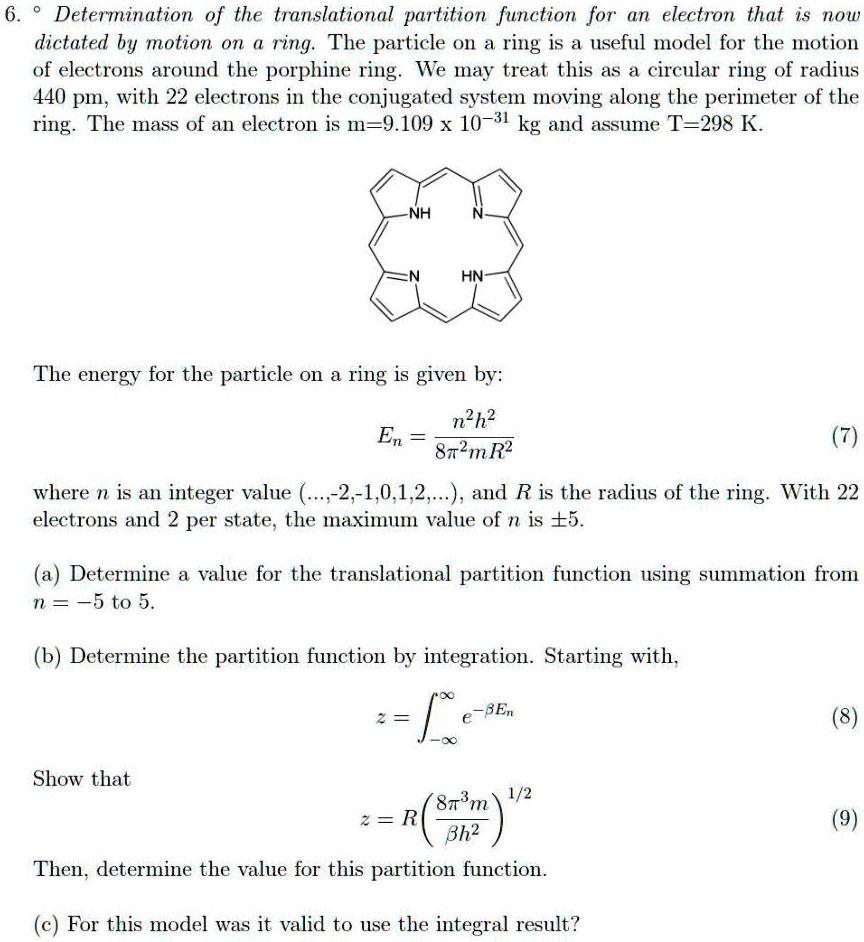 Solved 6 Determination Of The Translational Partition Function For An Electron That Is Not