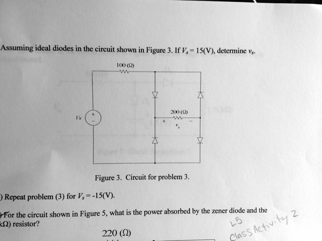 SOLVED: Assuming ideal diodes in the circuit shown, if Vs = 15V ... SOLVED: Assuming ideal diodes in the circuit shown, if Vs = 15V ...