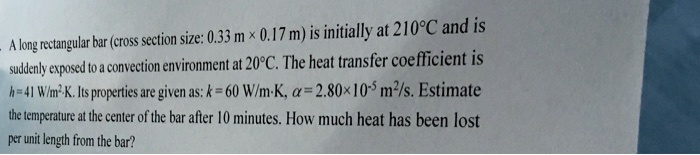 A long rectangular bar (cross section size: 0.33 m ×0.17 m) is ...