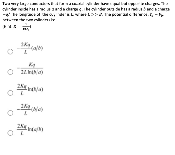 SOLVED: Two very large conductors that form a coaxial cylinder have ...