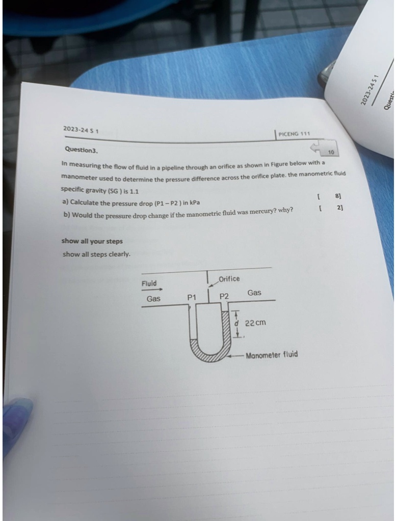 2023 24 1 piceng 111 question 3 in measuring the flow of fluid in a pipeline through an orifice ...