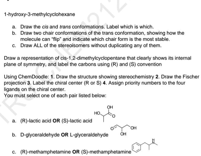 SOLVED: 1-hydroxy-3-methylcyclohexane Draw the cis and trans conformations. Label which is which ...
