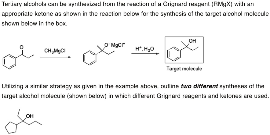 tertiary alcohols can be synthesized from the reaction of a grignard reagent rmgx with an ...