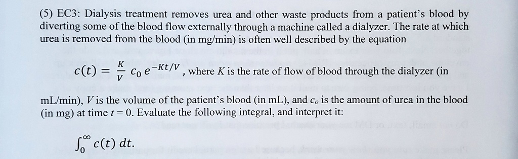 SOLVED: EC3: Dialysis treatment removes urea and other waste products ...